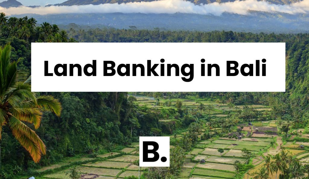 Land Banking in Bali | Balivestor.com